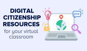 Digital Citizenship | Resources for Teachers
