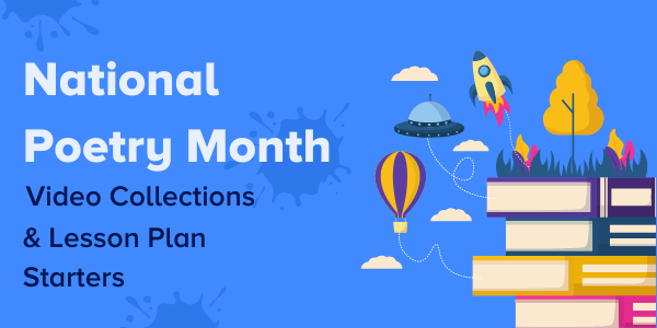 Videos to Teach National Poetry Month